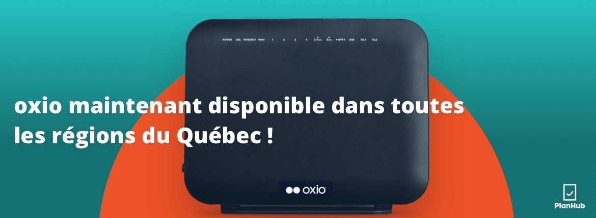 Oxio Québec disponible dans toutes les régions | PlanHub