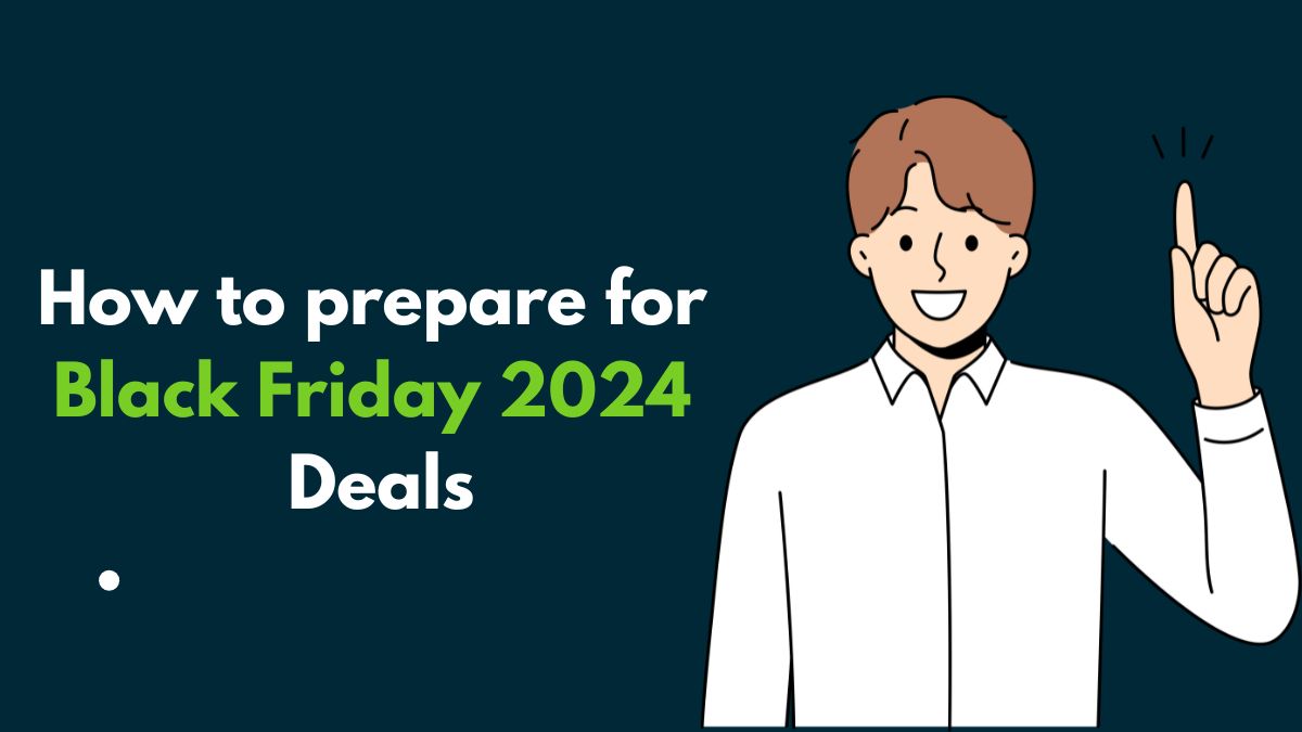 How to prepare for Black Friday 2024 Deals | PlanHub