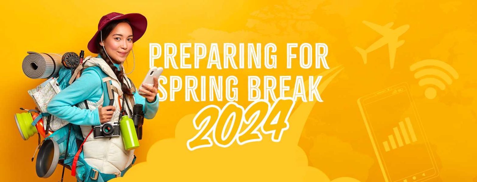 Preparing for Spring Break : Stay connected on vacation | PlanHub