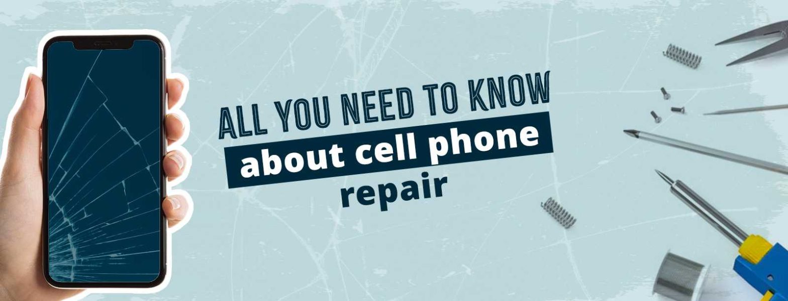 All you need to know about cell phone repair | PlanHub