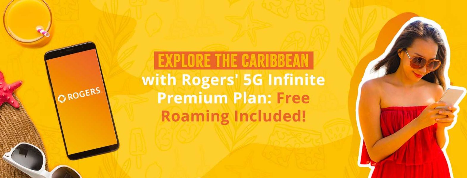 Discover Rogers' 5G Infinite Premium Plan | PlanHub