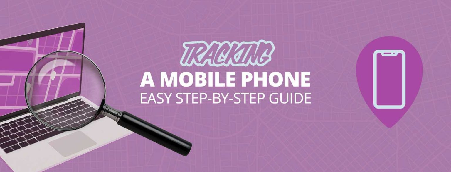 Tracking a Mobile Phone: Easy Step-by-Step Guide | PlanHub.ca