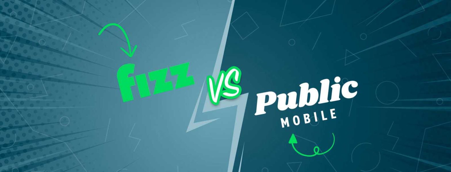 Fizz vs Public Mobile: Cell Phone Plans Comparison | PlanHub